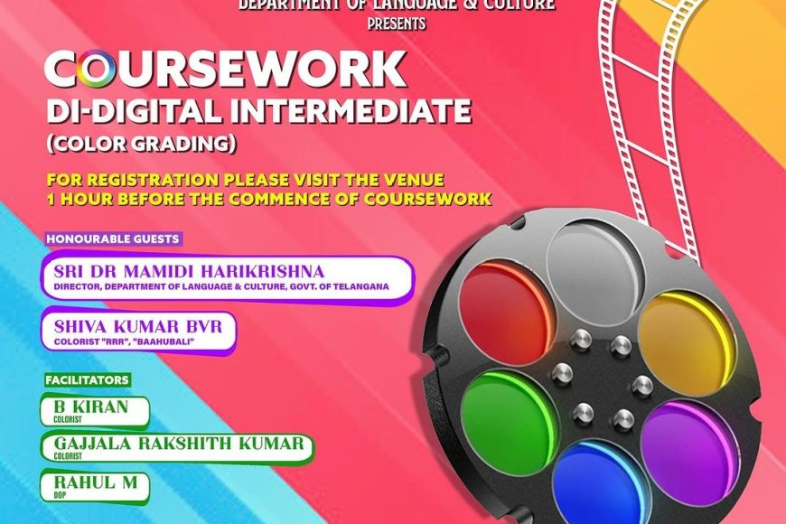 వీంద్ర భారతిలో డిసెంబర్ 14 ,15 తేదీల్లో DI (Digital Intermediate ) కలర్ ...